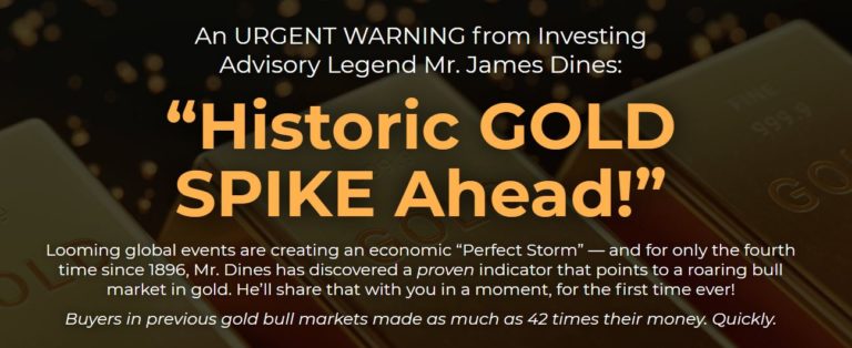 Historic Gold Spike Ahead - Is James Dines Correct? [Review]